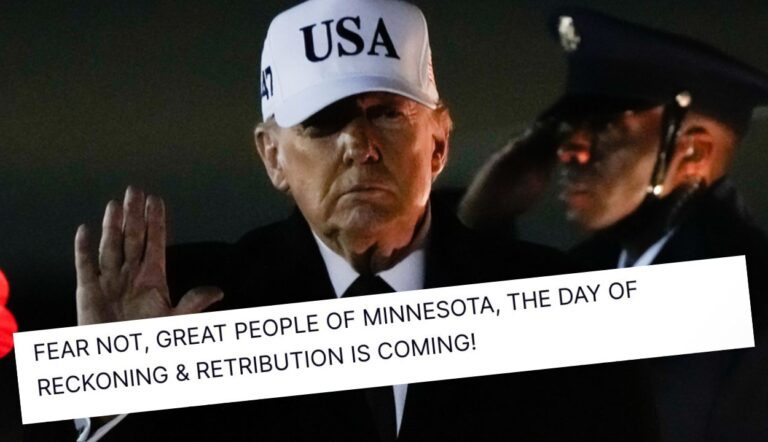 Trump: Minnesota's DAY OF RECKONING & RETRIBUTION IS COMING